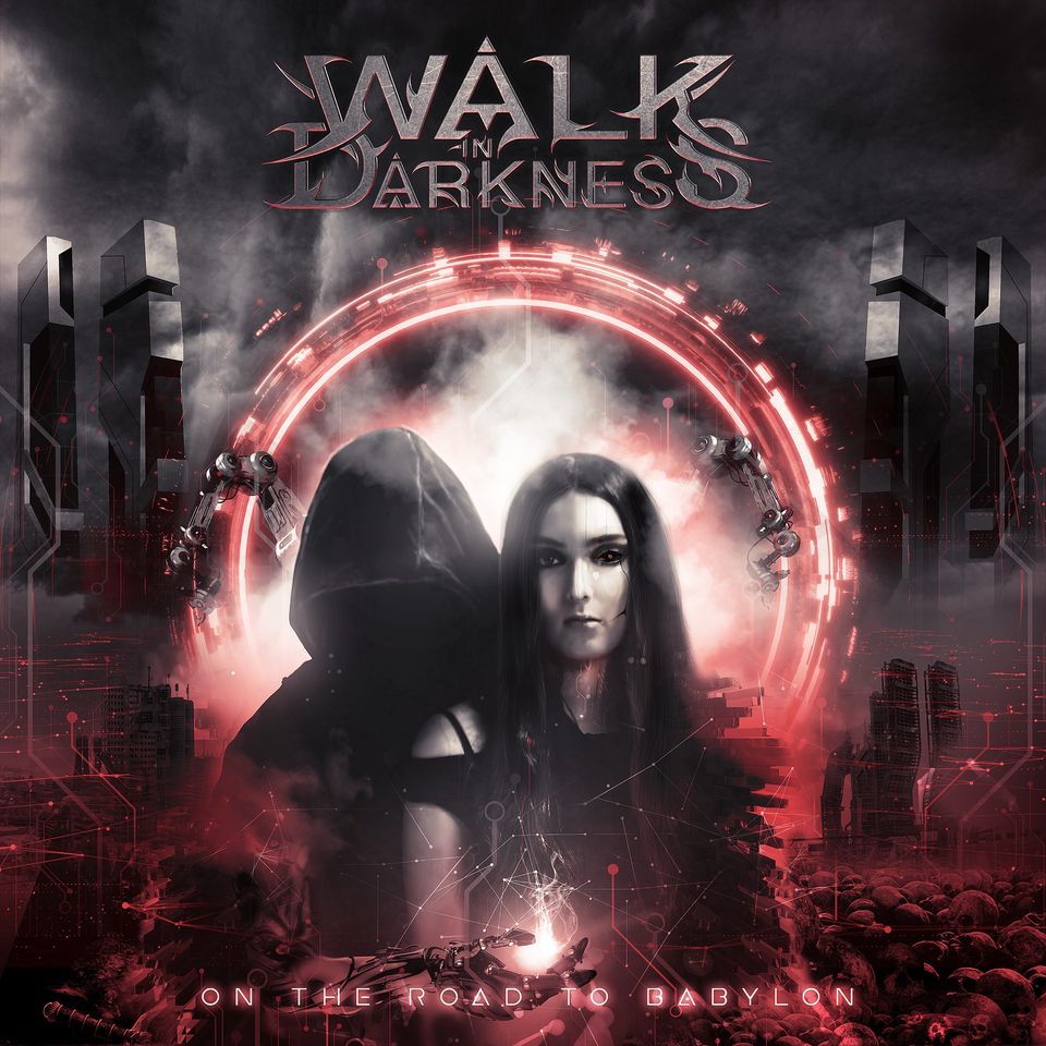 Walk in Darkness – On The Road To Babylon | Keep on Rockin'