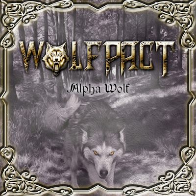 Wolfpact – Alpha Wolf | Keep on Rockin'